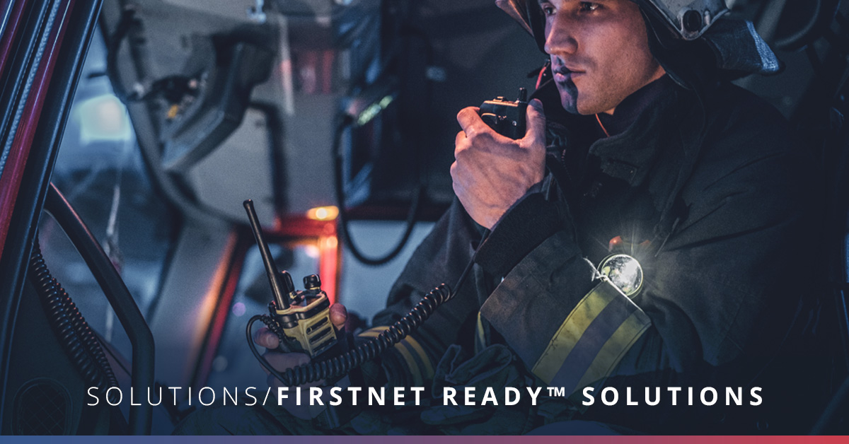 FirstNet Ready™ Solutions - Expedition Communications